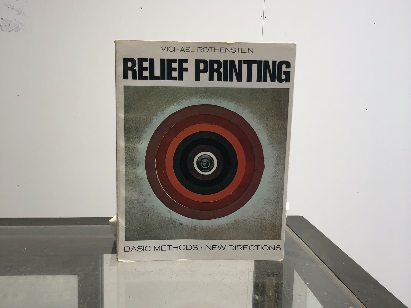 Relief Printing: Michael Rothenstein (Used) – Potekglass